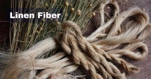 What Is Linen Fiber? 7 Best Fiber Details - Textile Details