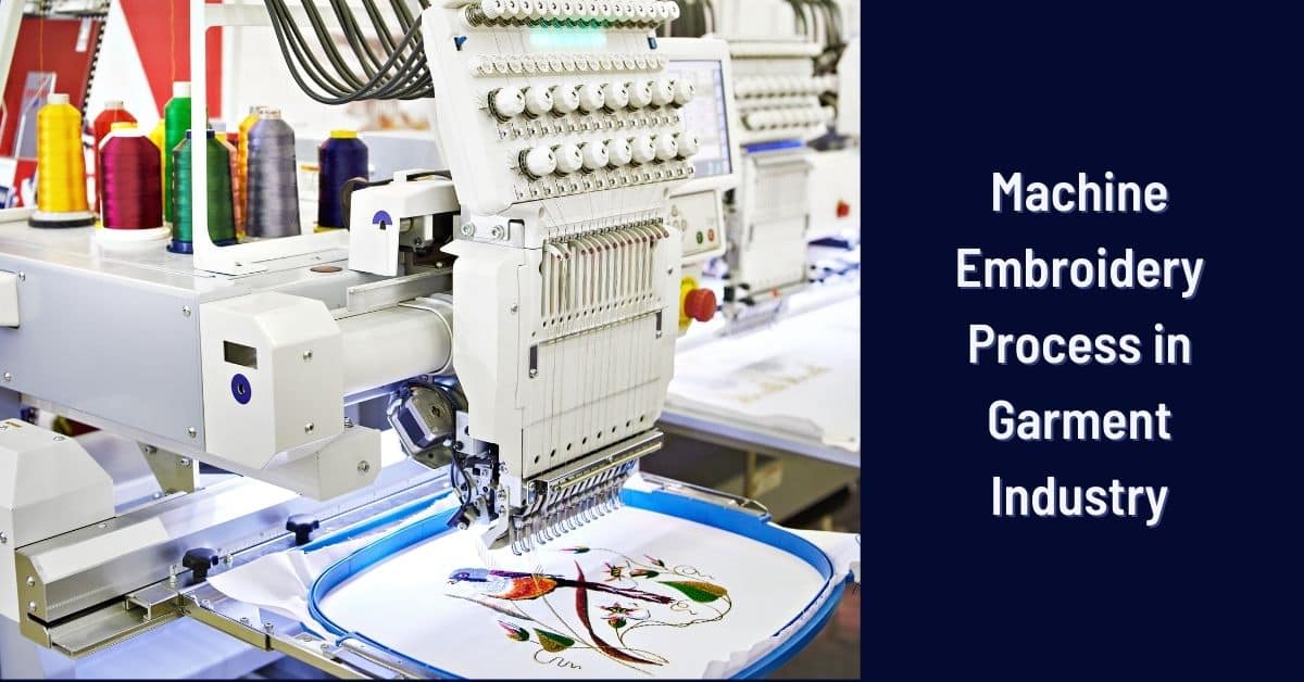 Machine Embroidery Process In Garment Industry Textile Details